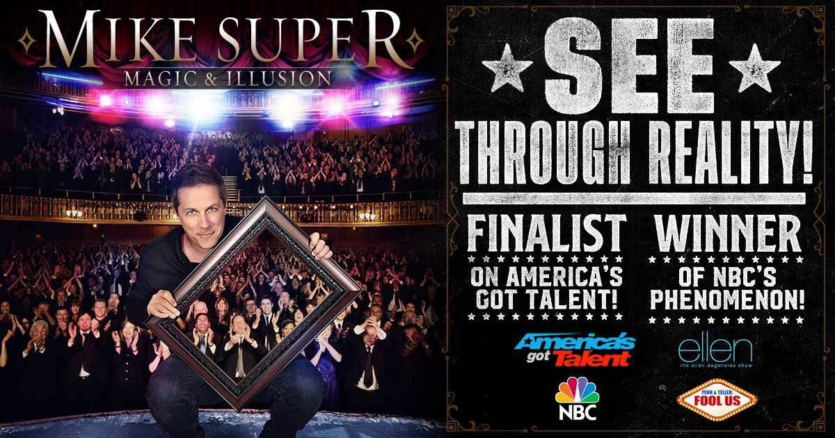 The Vista Center for the Arts | Mike Super - Magic & Illusion